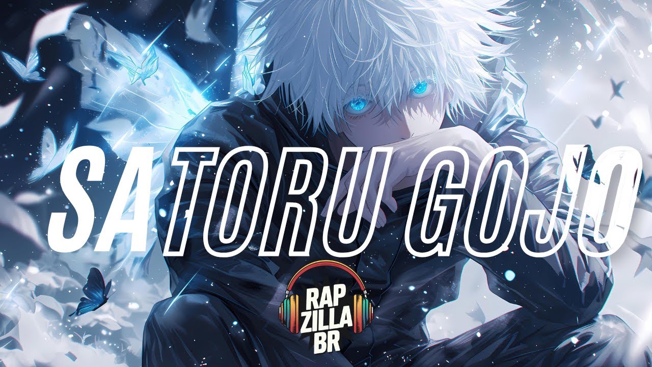 Rap do Satoru Gojo (Jujutsu Kaisen) - Peso do poder (Rap.Zilla.BR ...