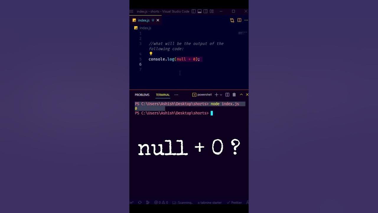 Javascript Is Weird Null 0 Part 13 Shorts Programming Coding Youtube