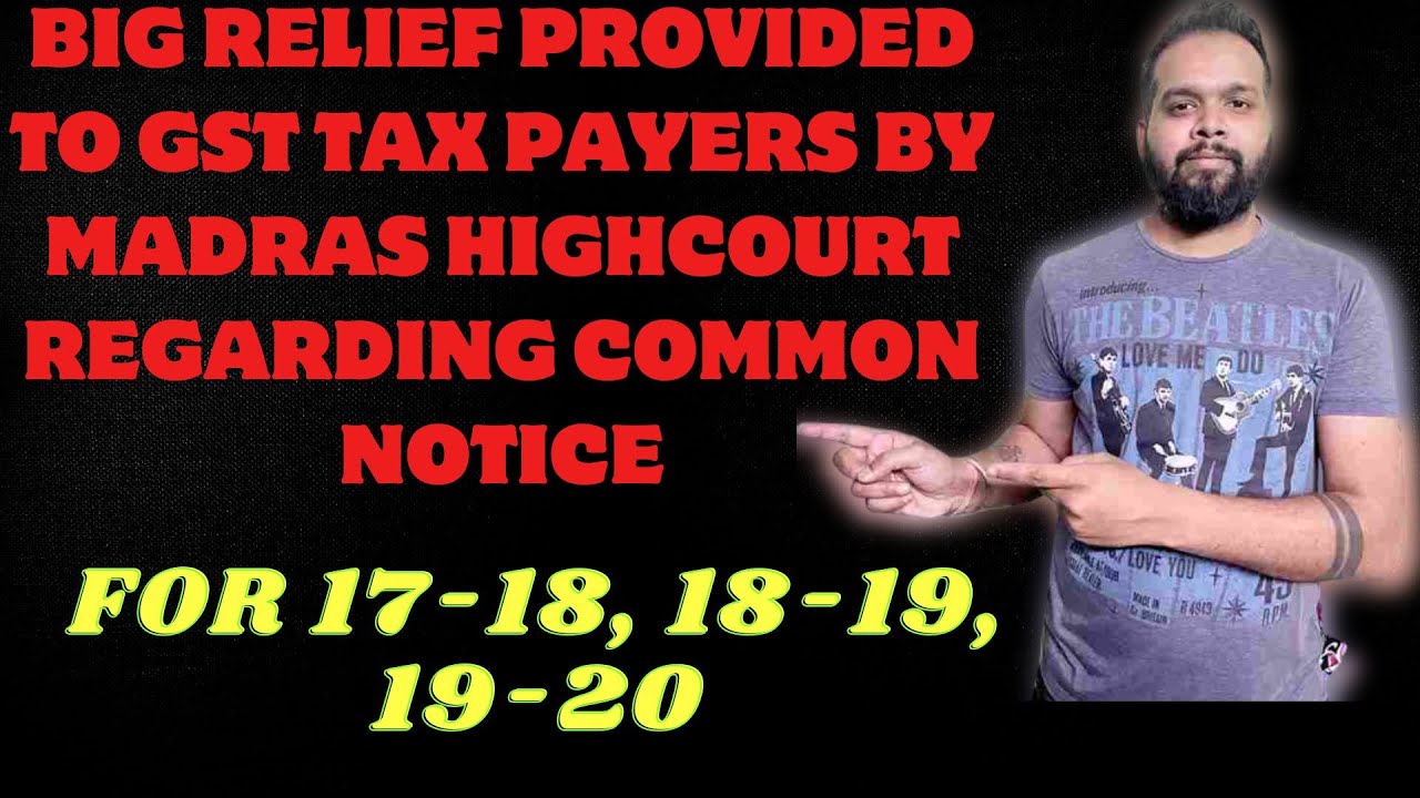Madras High Court Judgement Regarding Notice For 17 18 18 19 19 20