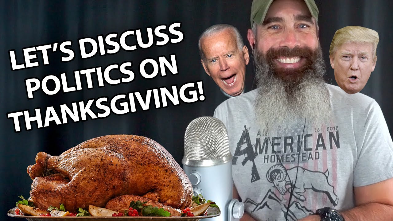 Let's Talk Politics On Thanksgiving! - YouTube