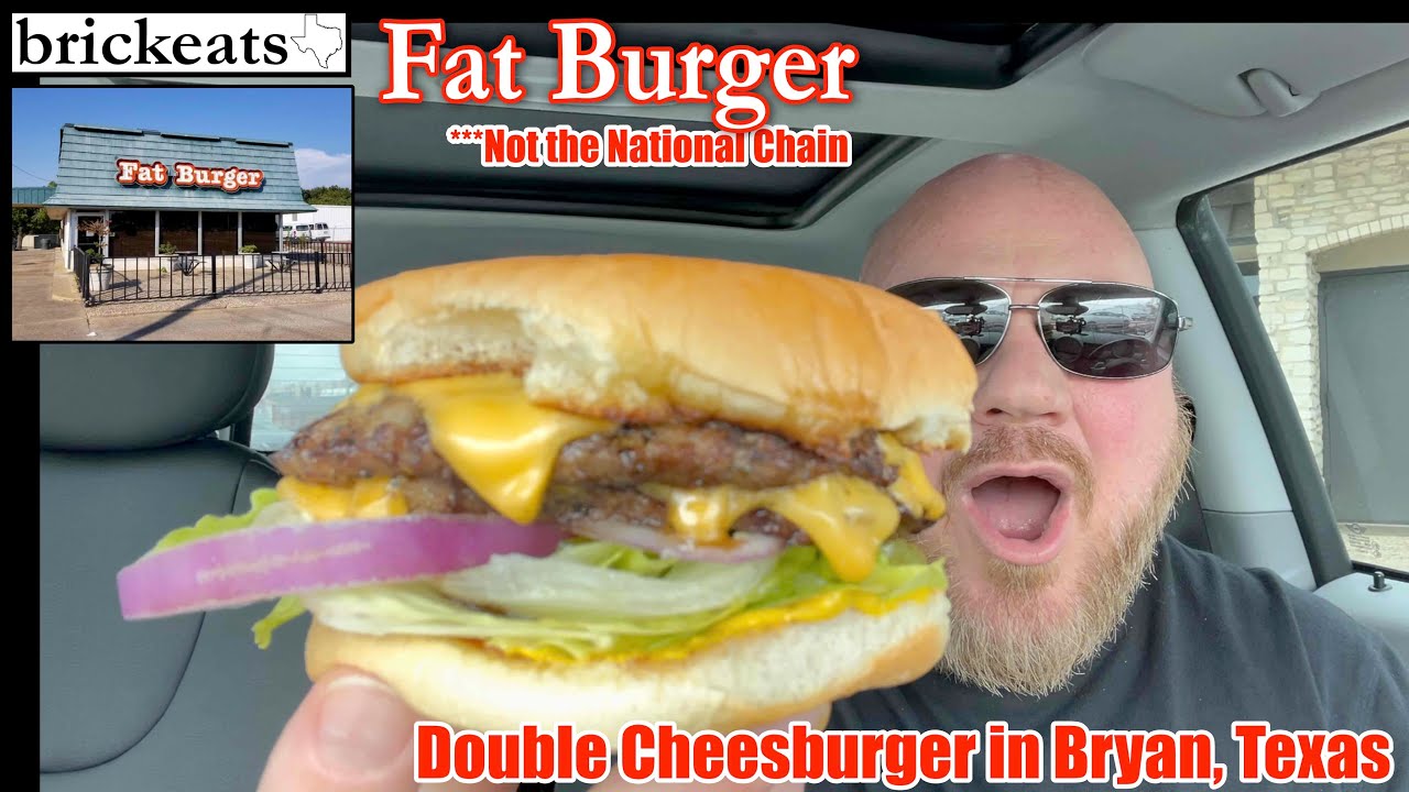 Fat Burger REVIEW in Bryan, Texas- Eat Local- brickeats - YouTube