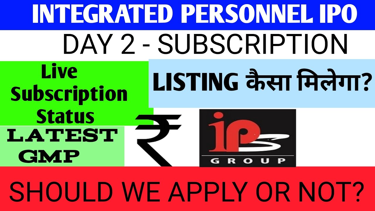 Integrated Personnel Services IPO | Integrated Personnel IPO GMP ...