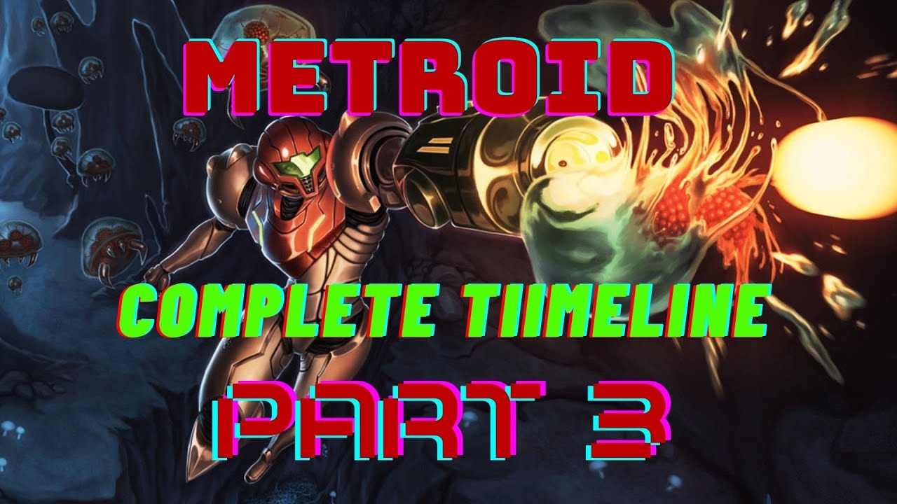 Total Metroid Timeline| Part 3: The Fall of Giants - YouTube