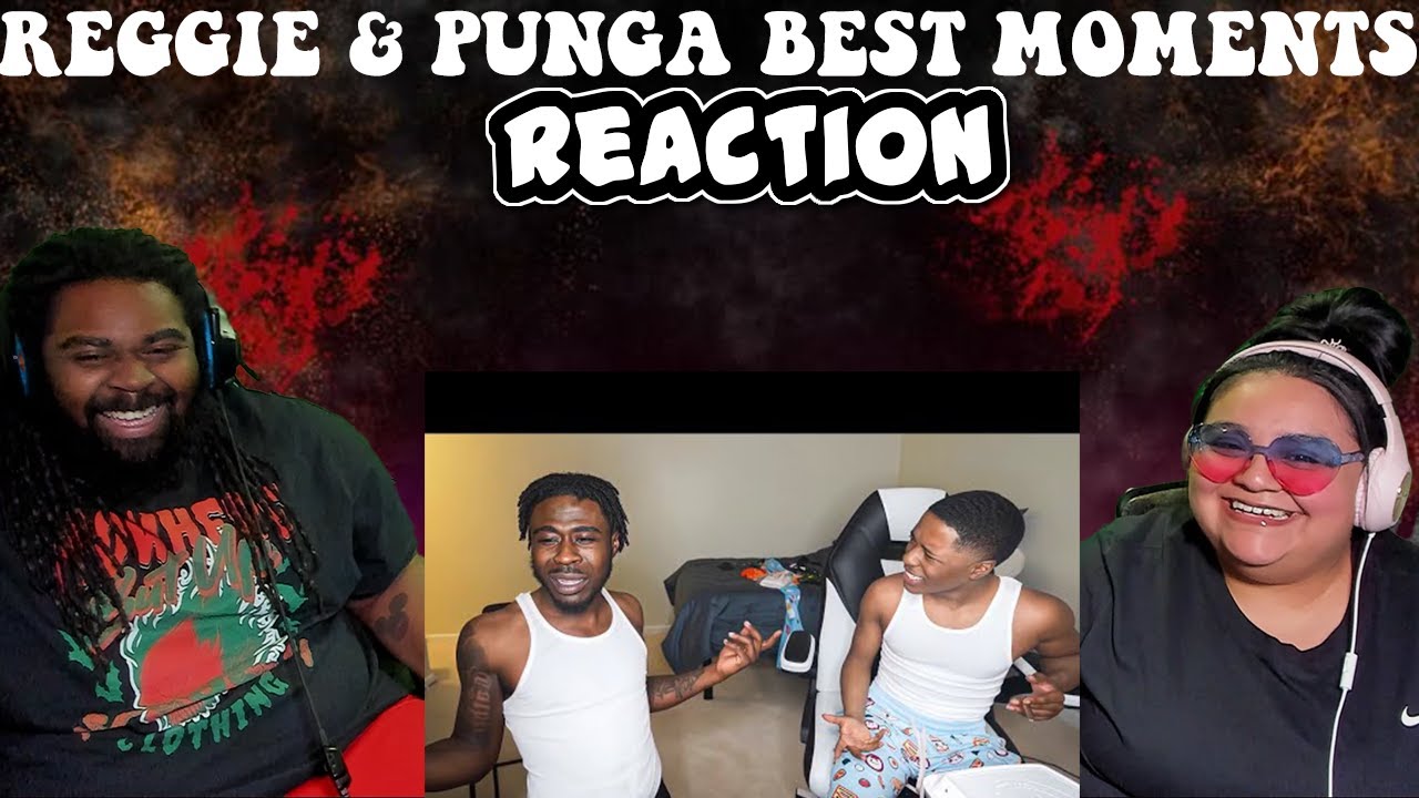REGGIE & PUNGA BEST MOMENTS | REACTION! - YouTube