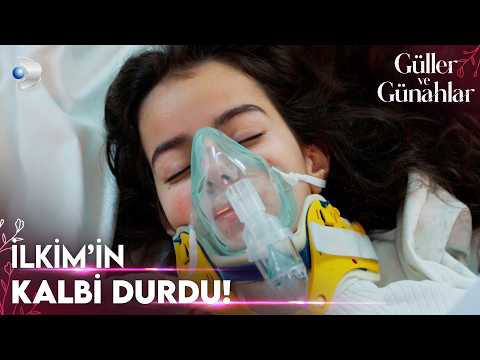 İlkim hastaneye kaldırıldı! - Güller ve Günahlar 18. Bölüm