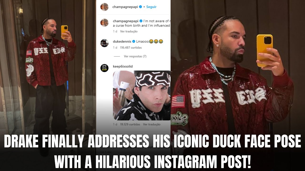 DRAKE FINALLY ADDRESSES HIS ICONIC DUCK FACE POSE WITH A HILARIOUS ...