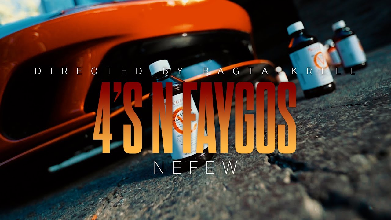Nefew - 4’s N Faygos (Official Music Video) - YouTube