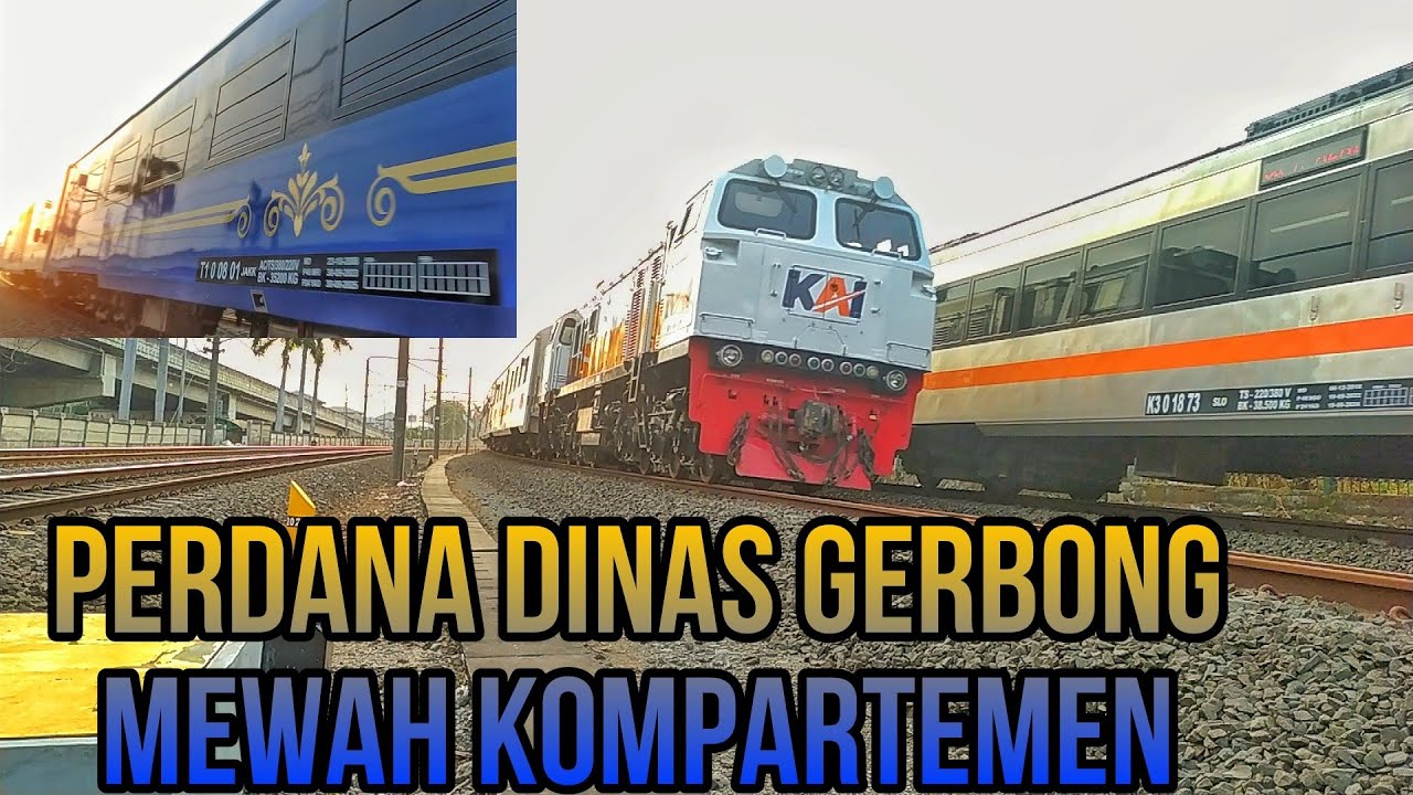 PERDANA.. HUNTING HARI PERTAMA GERBONG BIRU KOMPARTEMEN DITARIK KERETA ...
