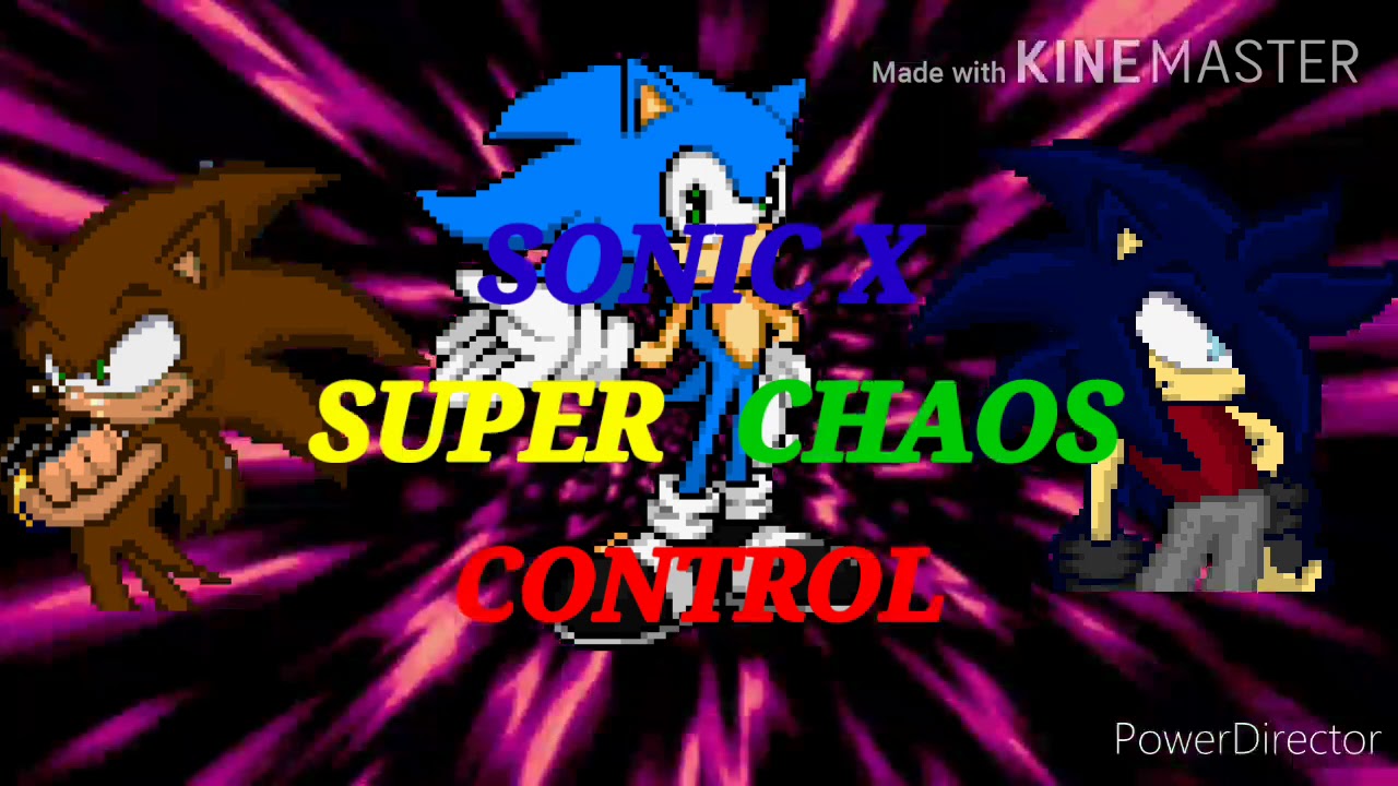 SONIC X SUPER CHAOS CONTROL (opening 1) - YouTube