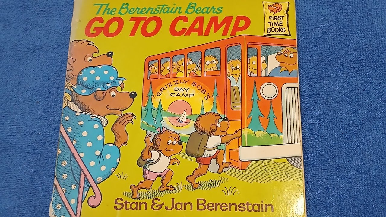 The Berenstain Bears GO TO CAMP: Read aloud Books @Moms_Cozy_Corner ...