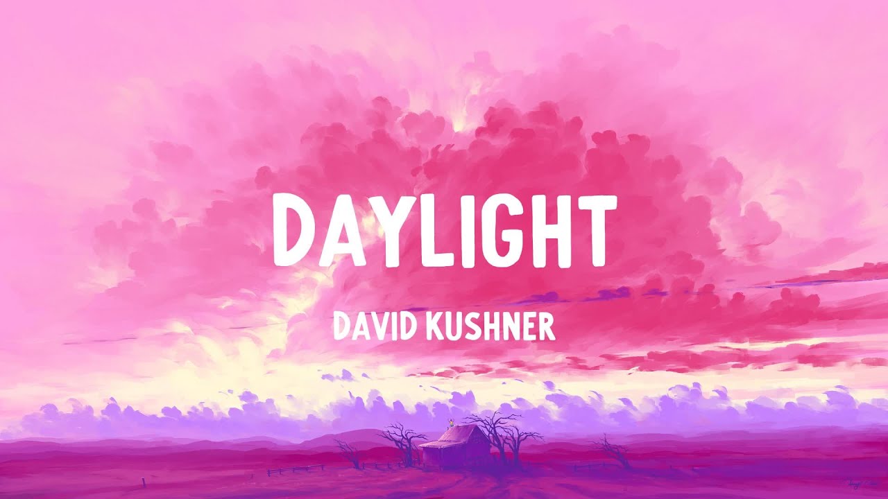 David Kushner – Daylight (Lyrics) Chords - Chordify