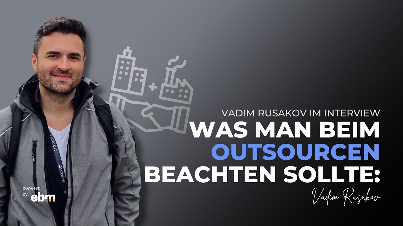 Wie du erfolgreich Prozesse outsourced! - Vadim Rusakov | NXI im Unternehmerportrait+ - YouTube