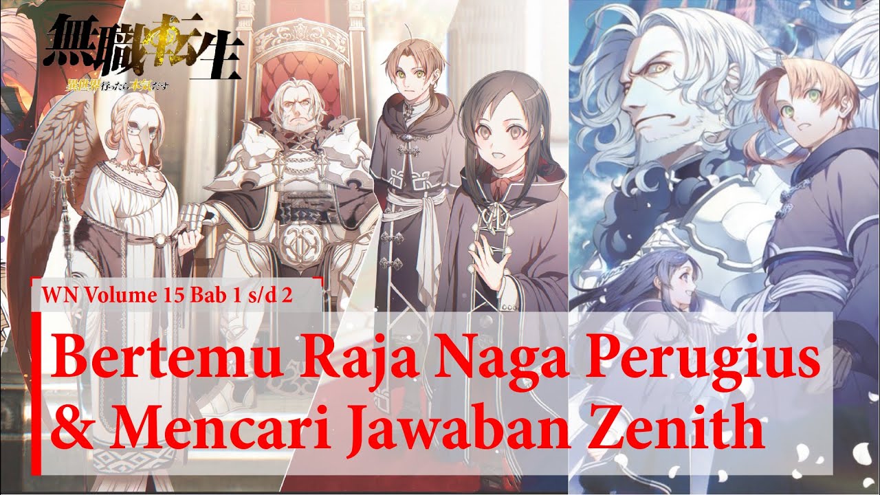 (WN Vol 15 Chapter 1-2) Pertemuan Rudeus Dengan Perugius - Mushoku ...