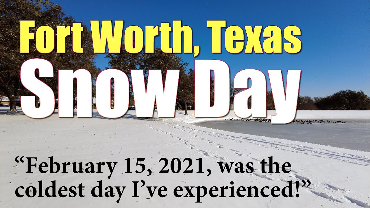 Fort Worth, Texas Snow Day February 15, 2021 - 4k Video! # ...