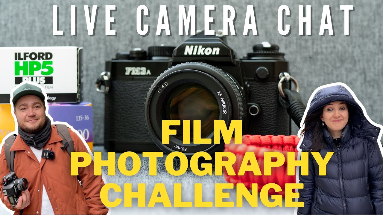 Live Camera Chat: Film Photography Challenge - YouTube