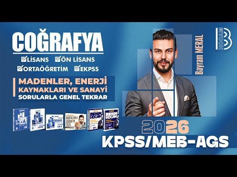 31) KPSS - MEB / AGS Coğrafya - Madenler, Enerji Kaynakları ve Sanayi - Sorularla Genel Tekrar -2026