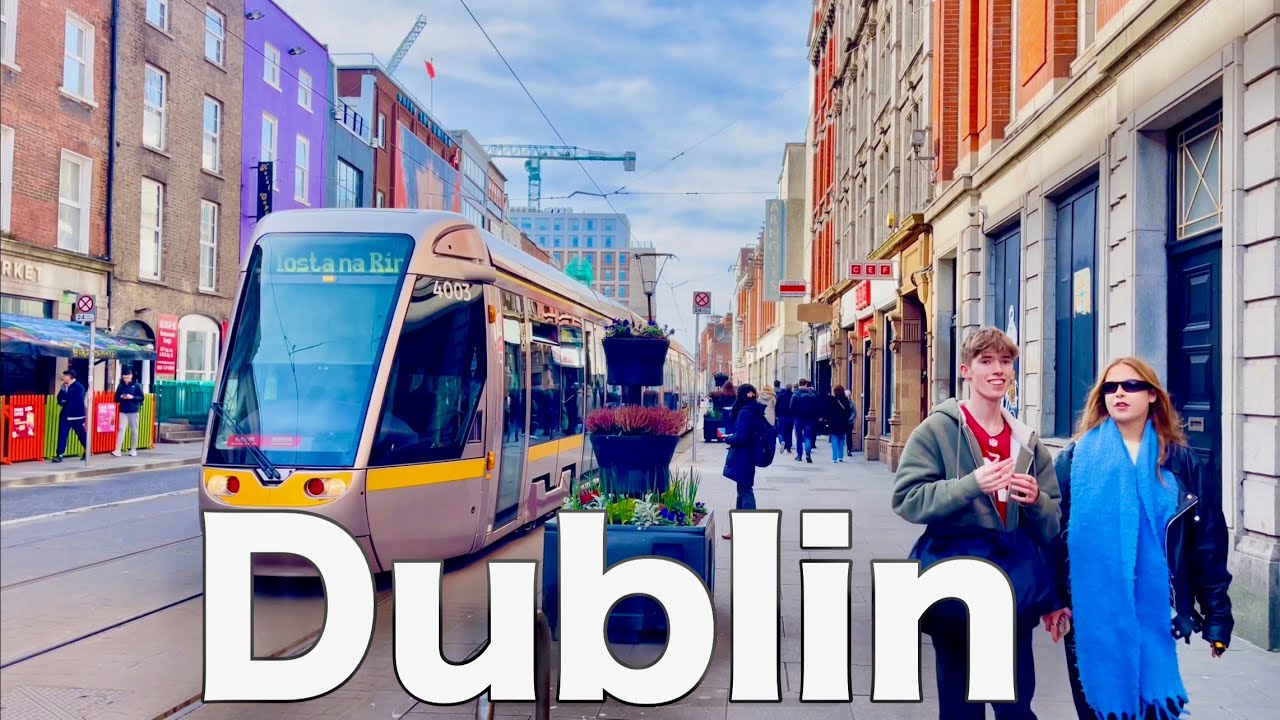 Dublin City centre walking tour March 2025| Dublin Ireland 4k UHD 60FPS ...