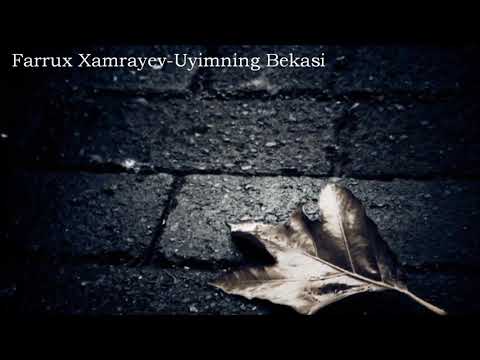 Фаррух  Хамройв farrux Xamrayev уймнинг бекаси бошка