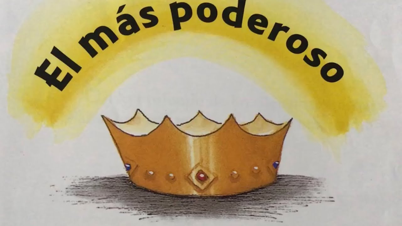CUENTO: EL MÁS PODEROSO - YouTube