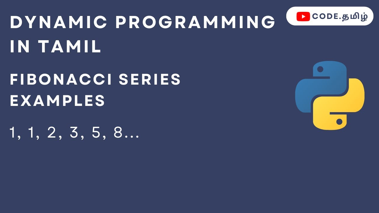 Dynamic Programming Explanation | Tamil | Python |Fibonacci series ...