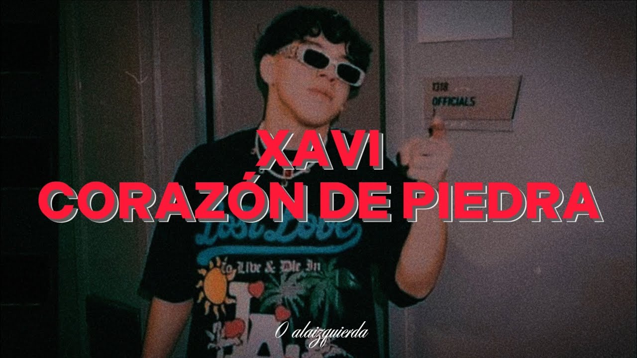 Xavi - Corazón de Piedra (Video Lyric/Letra) - YouTube