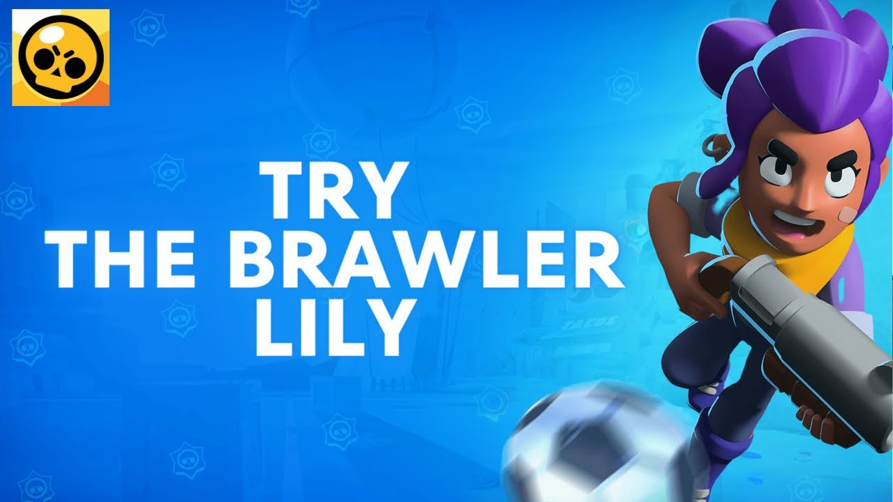 How to Try The Brawler Lily in Brawl Stars (2024) | Brawl Stars ...