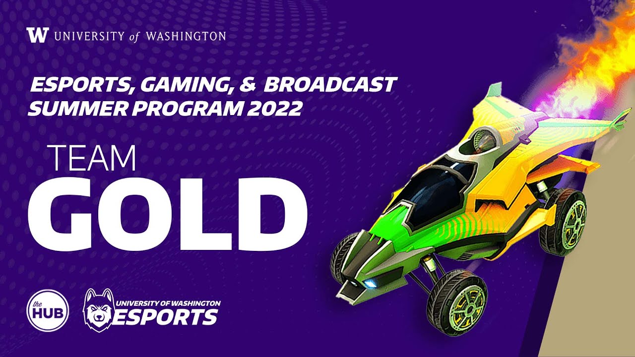 Team Gold | Rocket League Broadcast | UW Esports Youth Summer Camp 2022 ...