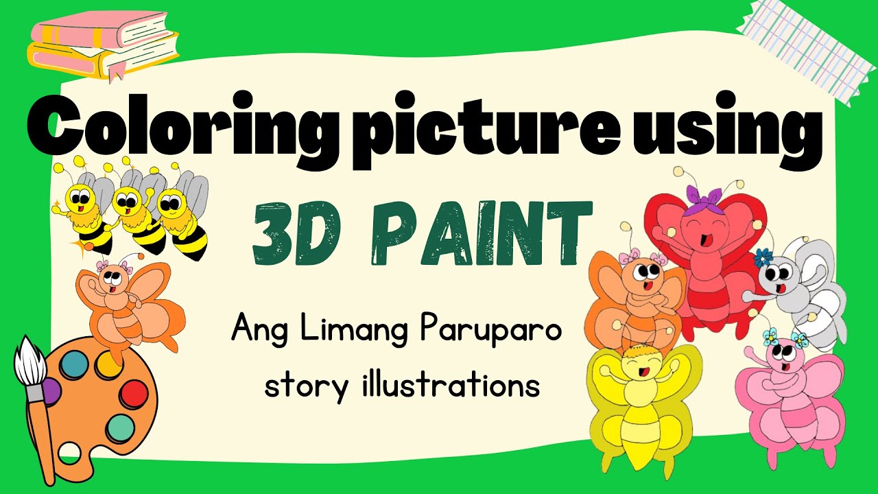 Coloring picture using 3D paint Paruparo illustrations - YouTube