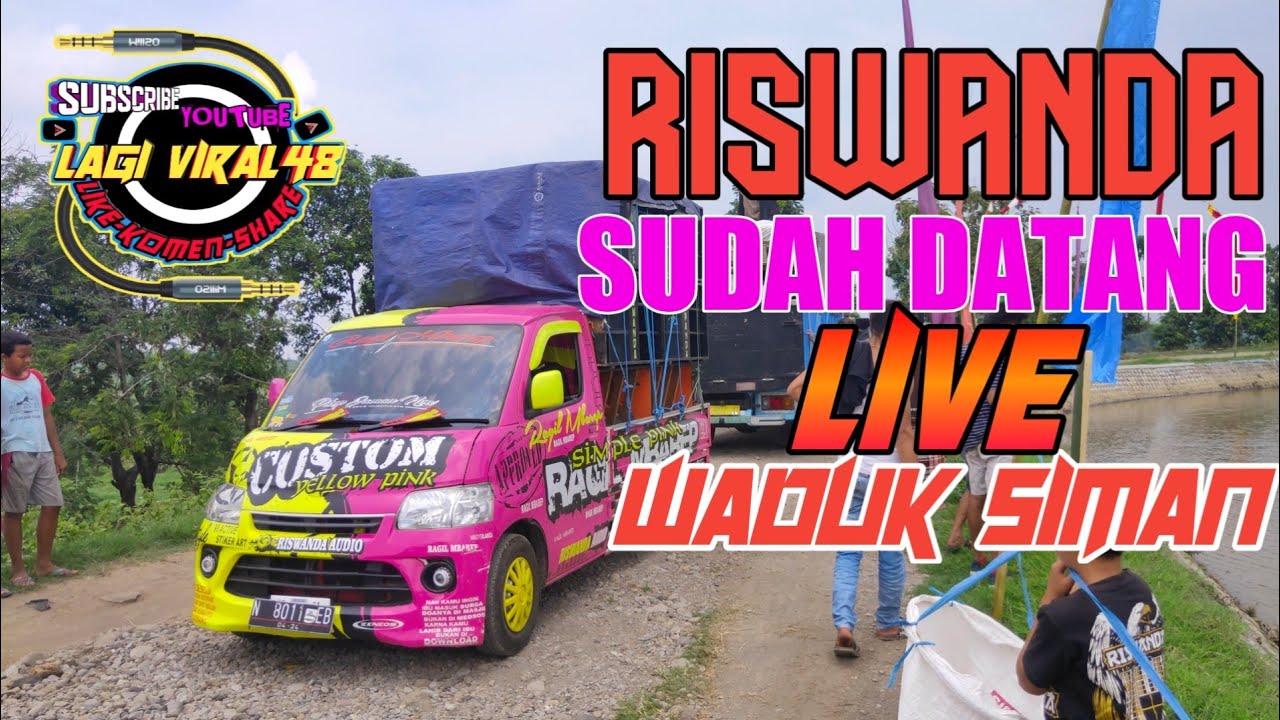 RISWANDA SUDAH DATANG LiVE WADUK SIMAN KEPUNG KEDIRI - YouTube