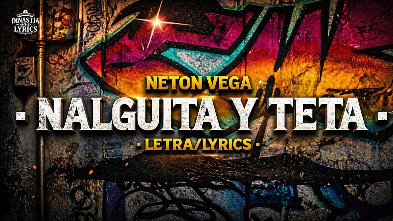 Nalguita y teta - Neton Vega | Letra ᴴᴰ - YouTube
