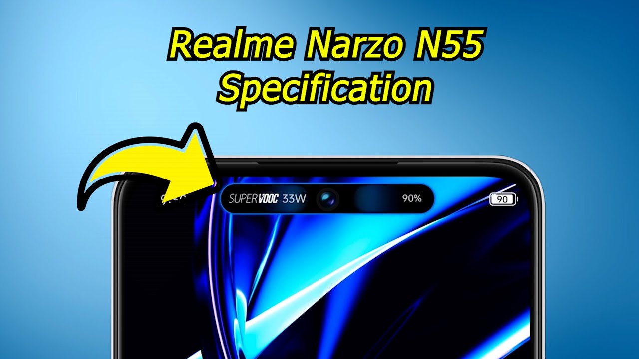 Realme Narzo N55 Specifications, Price l Realme Narzo N55 with Mini ...