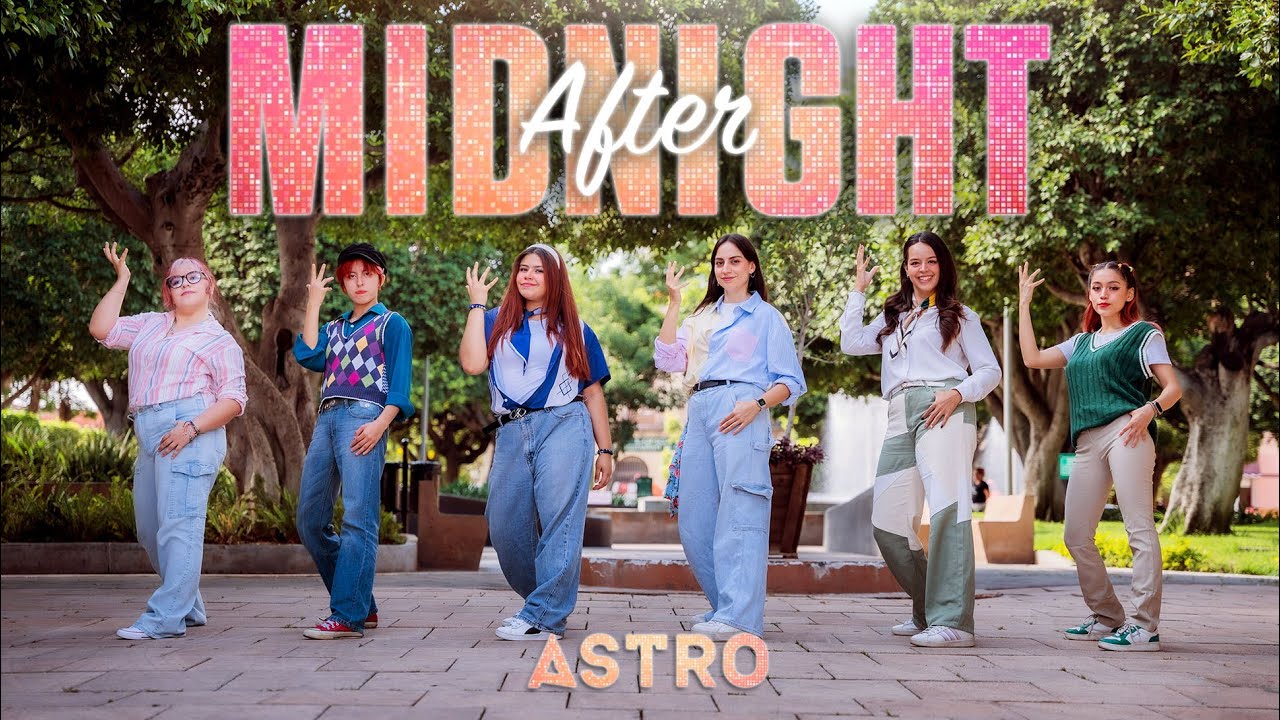 [KPOP IN PUBLIC MEXICO] AFTER MIDNIGHT - ASTRO (아스트로) Dance cover - YouTube