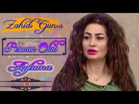 Zahide Gunes - Pesman Olub Aglama