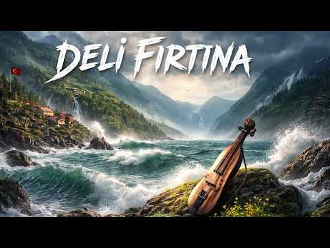 Deli Fırtına 