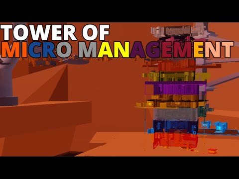 TRYING TO COMPLETE THE TOWER OF MICRO MANAGEMENT (pb: f8) - YouTube