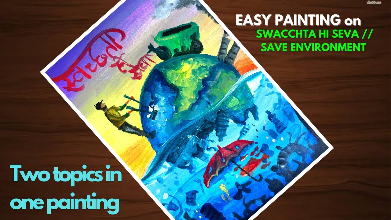 Poster making on swachhata hi sewa// painting on save environment - YouTube