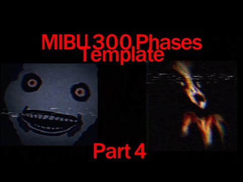 MIBU 300 PHASES TEMPLATE (PHASE 31-40) [PART 4/30] - YouTube