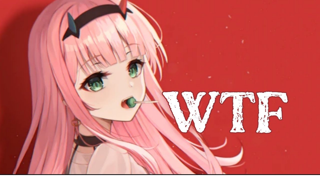 Nightcore - WTF (lyrics) - YouTube