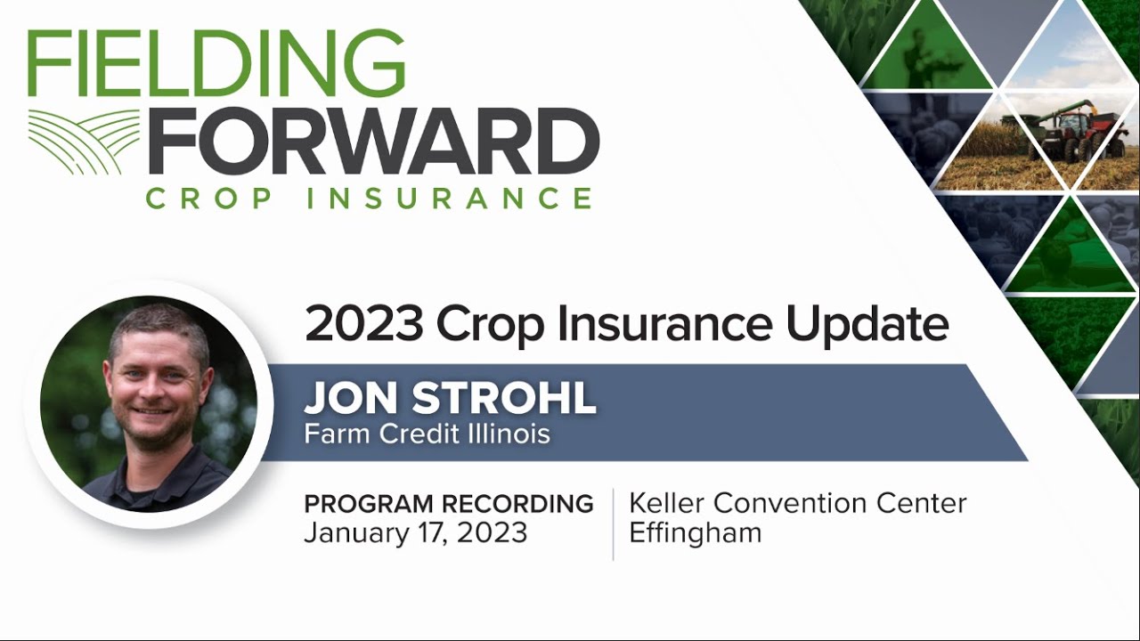 New for 2023 Crop Insurance Presentation - Jon Strohl - YouTube