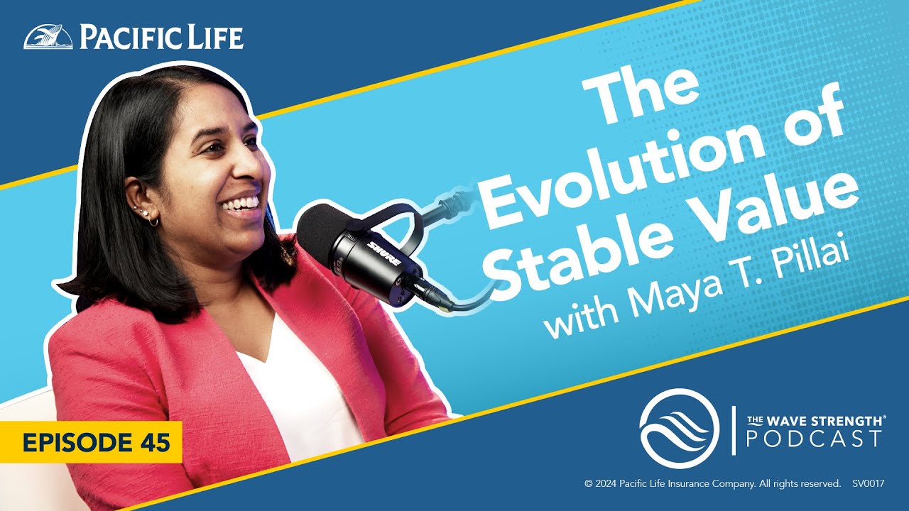 The Evolution of Stable Value: Insights from Pacific Life's Maya T ...