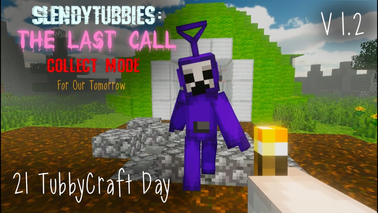 Slendytubbies The Last Call Collect Mode "For Our Tomorrow ...