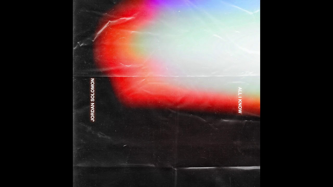 Jordan Solomon - All I Know (Official Audio) - YouTube