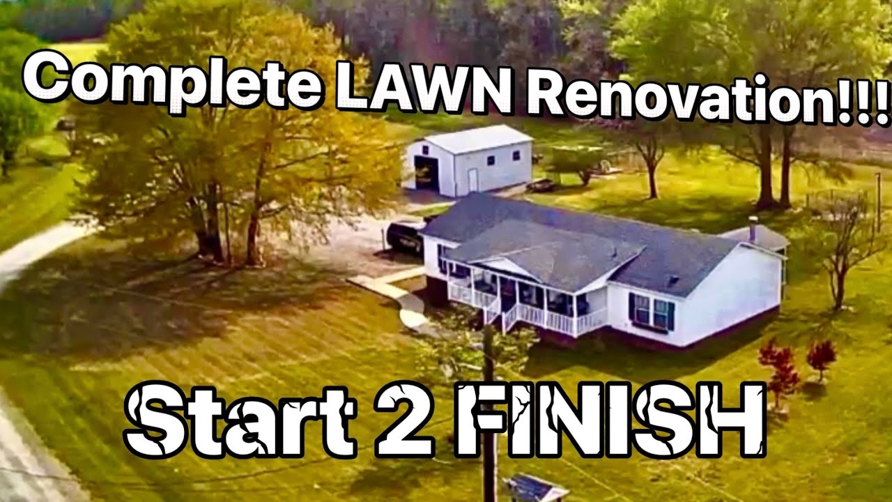 COMPLETE Lawn Renovation-STEP BY STEP - YouTube