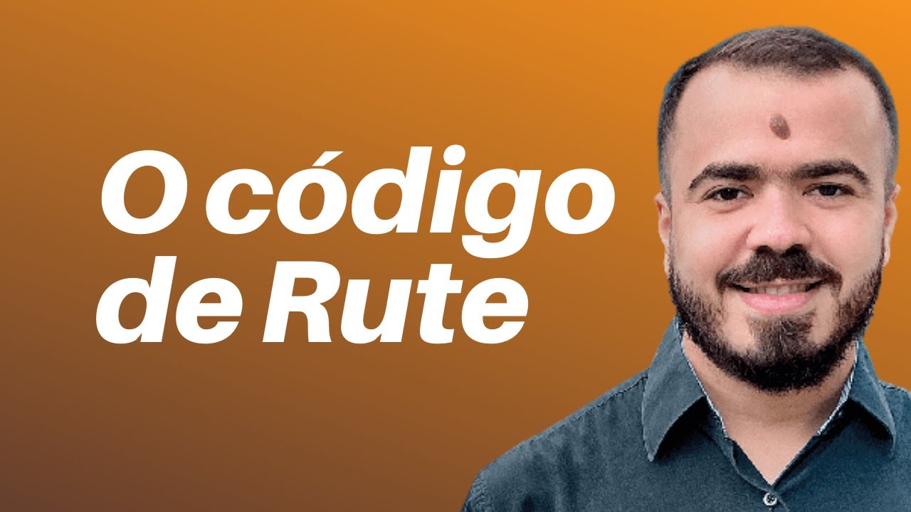 O CÓDIGO DE RUTE - Silas Lopes - YouTube