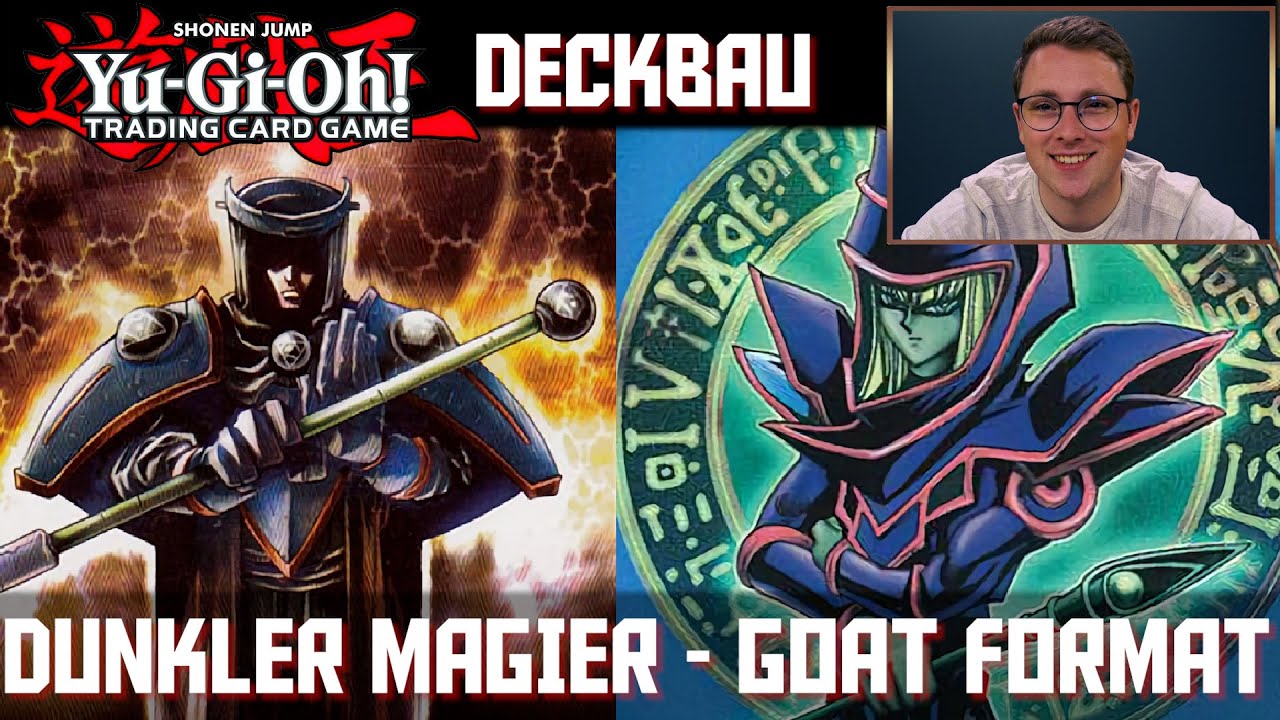 YuGiOh Dunkler Magier Deck deutsch | YGO Deckbau Tutorial | goat format ...