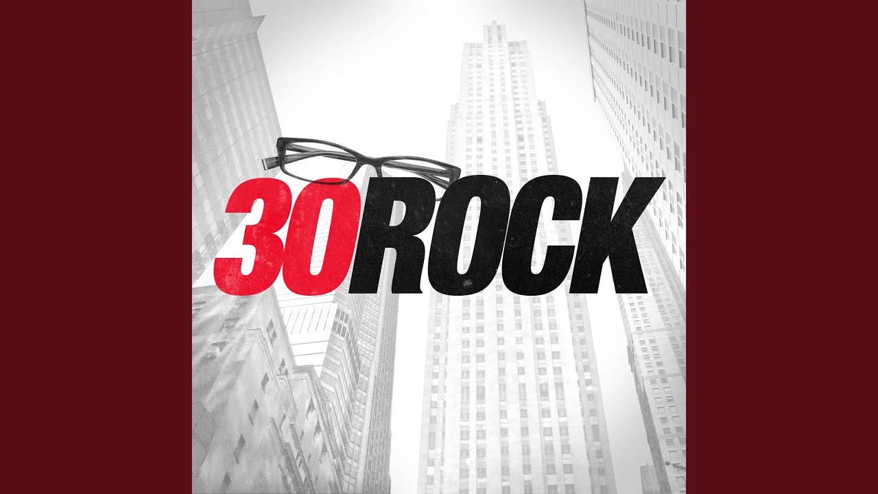30 Rock (TV Show Intro / Main Song Theme) - YouTube