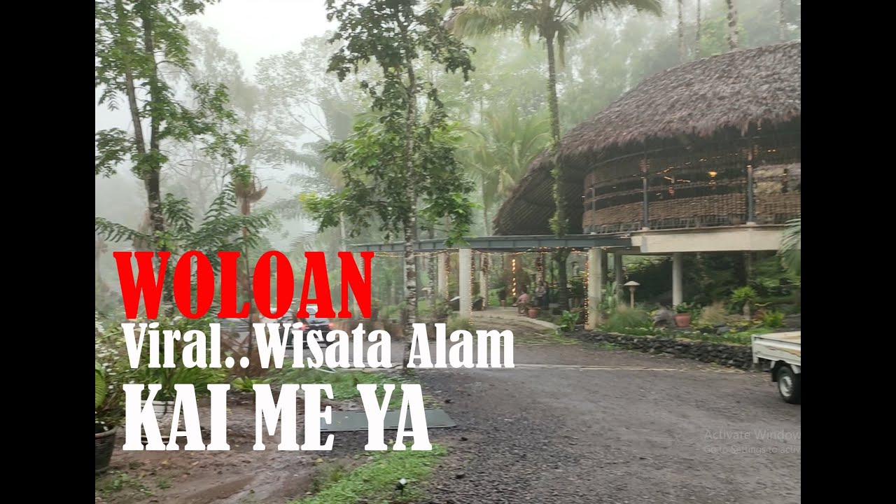 LAGI VIRAL !! WISATA ALAM KAI ME YA DI WOLOAN KOTA TOMOHON, ALAMI DAN ...