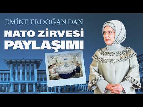 Emine Erdoğan: NATO Ankara Zirvesi’nin, ülkemize ve insanlığa hayırlar getirmesini temenni ediyorum