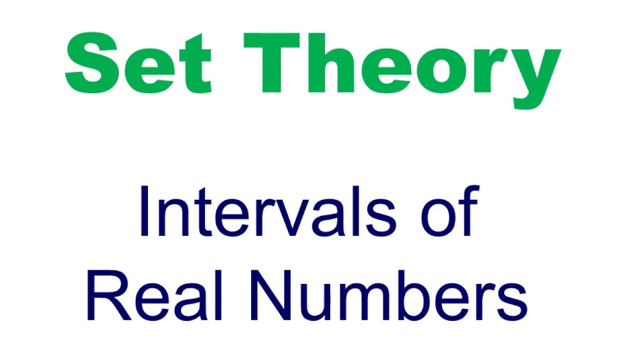 Interval of real numbers - YouTube