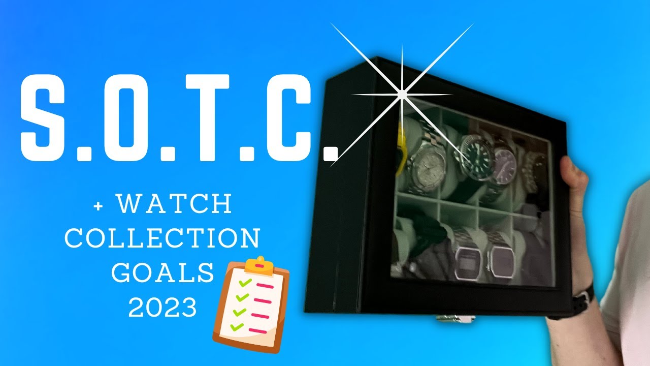 STATE of the COLLECTION update February 2023! Affordable watches and ...